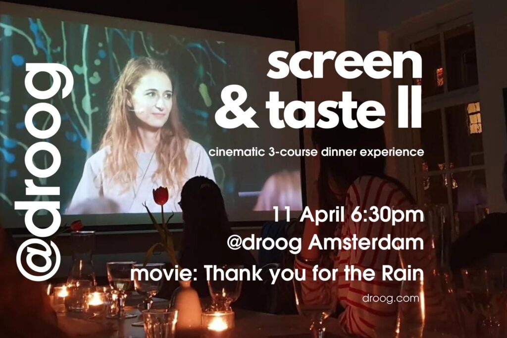 Screen & Taste II: April 11th 2023 – droog