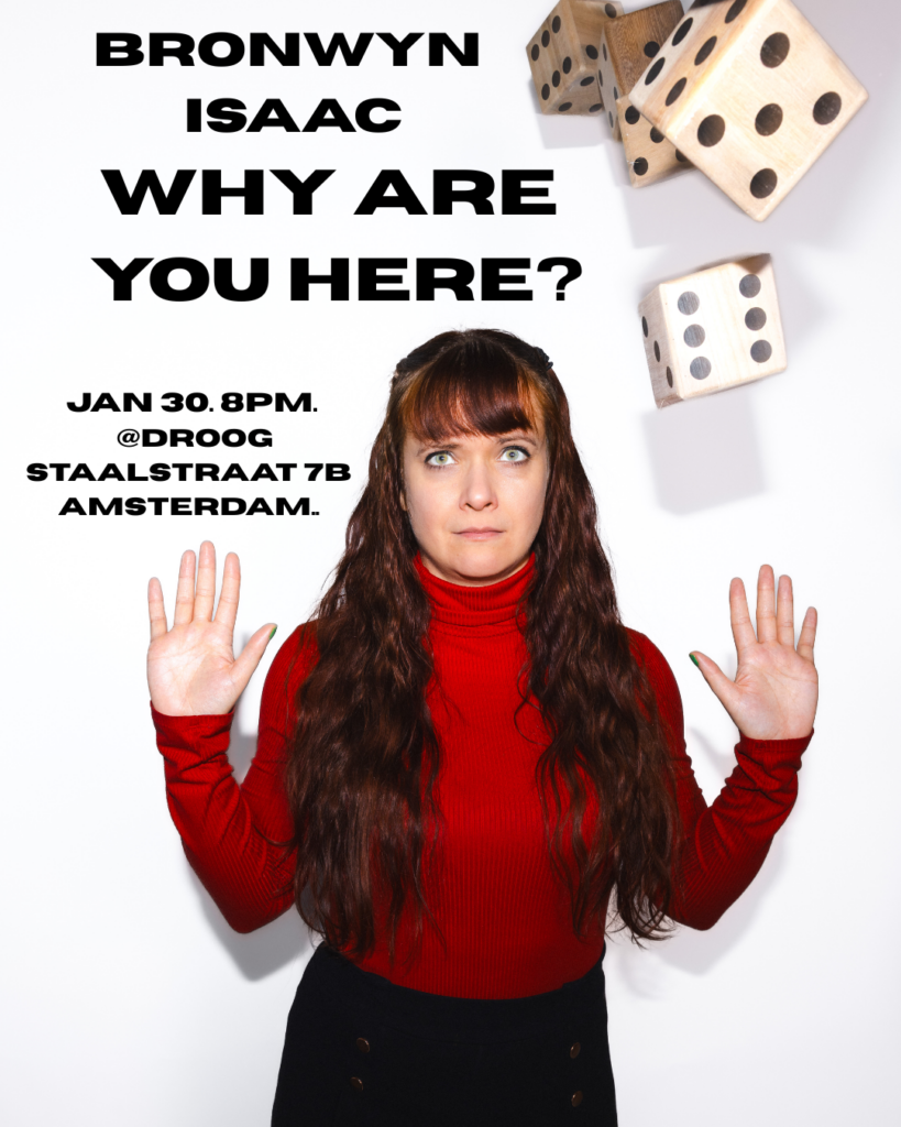 Bronwyn Isaac: Why Are You Here?! – droog